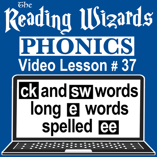 Phonics Video/Easel Lesson - CK & SW Words/EE words - Reading Wizards #37