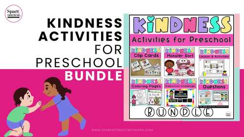 Kindness Activities for Preschool |BUNDLE by Spark Interest with Sara