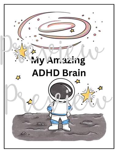 My Amazing ADHD Brain – ADHD Awareness Book – PreK–3rd Grade – Social ...