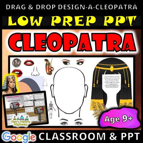 Cleopatra | Drag & Drop Design-A-Queen Lesson by Dan's History Highway