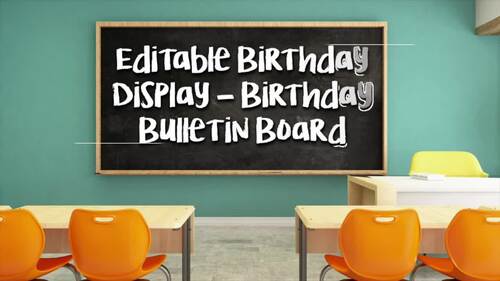 Editable Birthday Display | Happy Birthday Bulletin Board | Birthday Chart