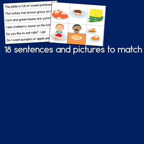 Thanksgiving Dinner Matching Picture to Sentence Reading and Writing Center