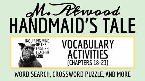 The Handmaid's Tale Chapters 18 through 23 College Readiness Vocabulary ...