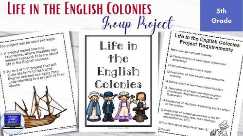 5th Grade: No-Prep, Life in the English Colonies Project (Includes Rubric)