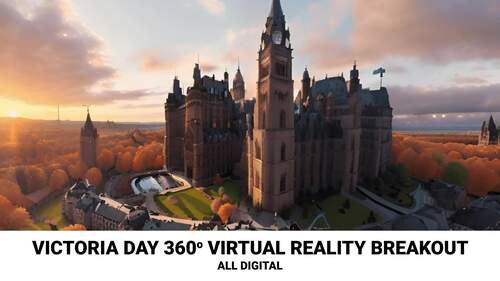 VICTORIA DAY DIGITAL BREAKOUT 360°VR (CANADA) by K's Digital Store