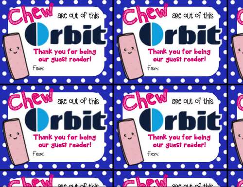 Orbit Gum Guest Reader Appreciation Gift Tag- Chew are out of this ...