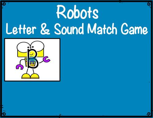 Robots Themed Upper & Lowercase Letter & Sound Match Game | TPT