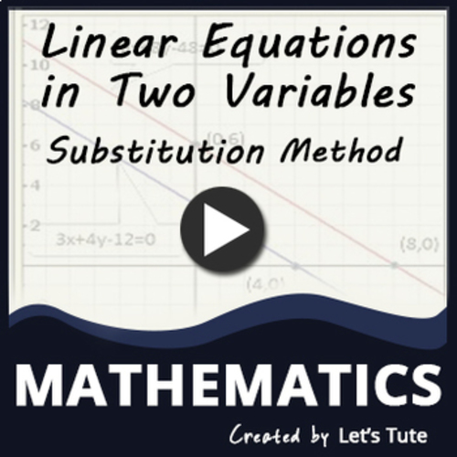 Mathematics Substitution Method - Problem Solving Linear Equation (Algebra)