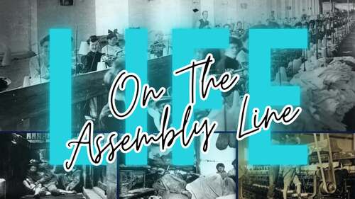 Life on the Assembly Lines Industrial Revolution PowerPoint and Notes