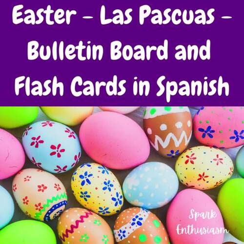 Easter - Las Pascuas / Holy Week Bulletin Board/Flash Cards in Spanish