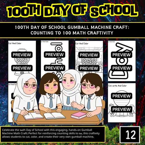 100th Day of School Gumball Machine Craft: Counting to 100 Math Creativity