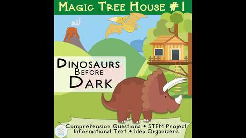 Magic Tree House #1 Dinosaurs Before Dark by Rebecca Reid | TPT