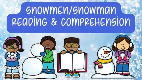 All About Snowmen Reading Snowman Kindergarten First Second Third Grade TK