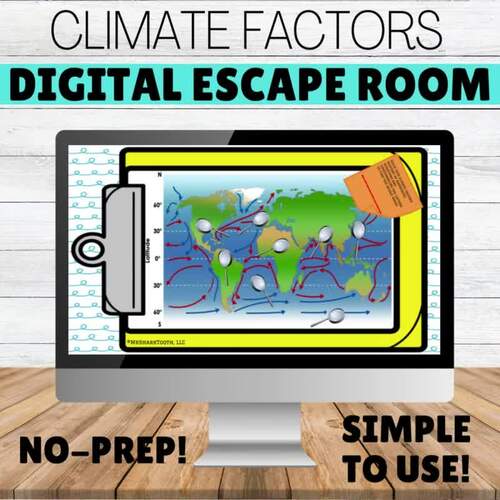 Climate Factors Escape Room Activity - MS-ESS2-6 Review - Wind, Ocean ...