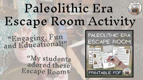 Paleolithic Era Escape Room | Social Studies & Ancient History Activity