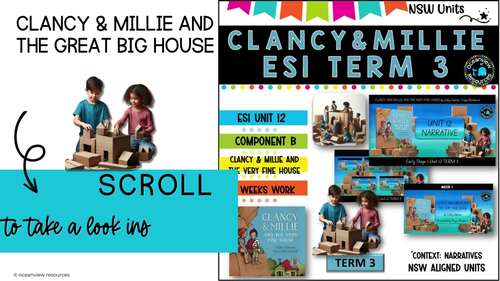 CLANCY & MILLIE Unit 12, 2 week unit ES1 Term 3, NSW DET mentor text ...