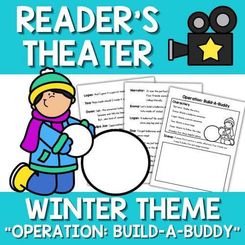 Winter Theme Reading Center Building a Snowman Readers Theater Skit ...