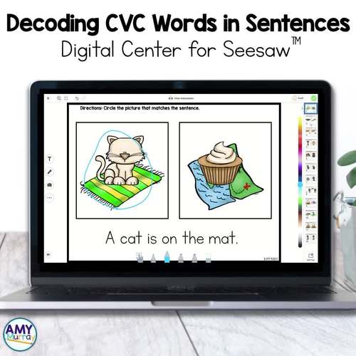 Decoding CVC Words in Sentences Seesaw Phonics Activities Digital Centers