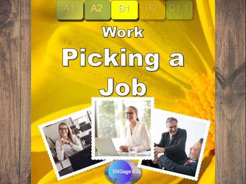 Picking a Job / Complete Communicative ESL Lesson for Mid-level (B1 ...