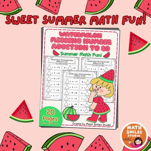 Watermelon Missing Number Addition to 20 | Summer Math Worksheets | 1st ...