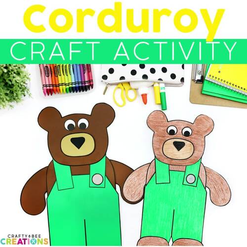 Corduroy Bear Craft Back to School Book Kindergarten Preschool Bulletin ...