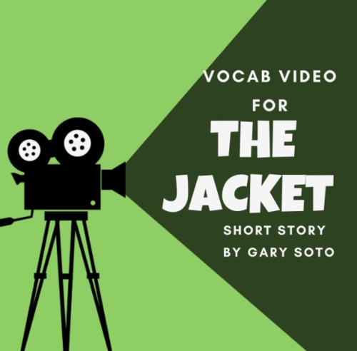 Vocab Video Lesson for THE JACKET By Gary Soto by KIWI-OUS ABOUT VOCAB