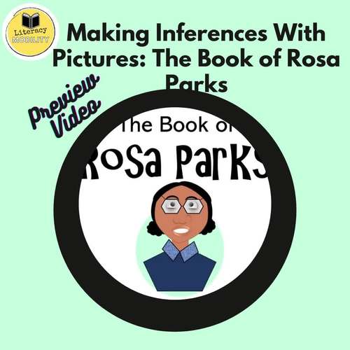 Making Inferences With Pictures Rosa Parks Short Story Reading ...