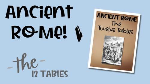 Ancient Rome Text Stations | The 12 Tables | Reading Passages & Questions