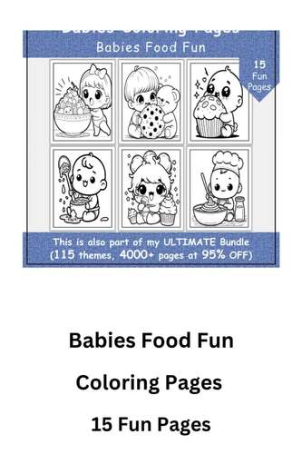 Babies Food Fun | Fun Printable Coloring Sheets for Kids | Grades K-5
