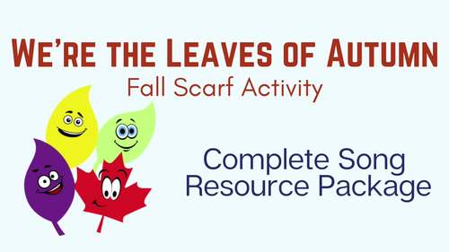 Autumn Song and Scarf Activity: Includes Boomwhacker Play Along Video