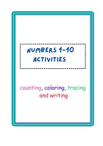 Numbers 1-10 Activities : counting, coloring, tracing and writing