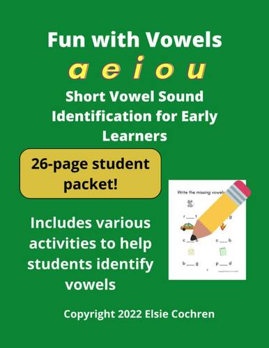 Fun with Vowels: Short Vowel Sound Identification for Early Learners