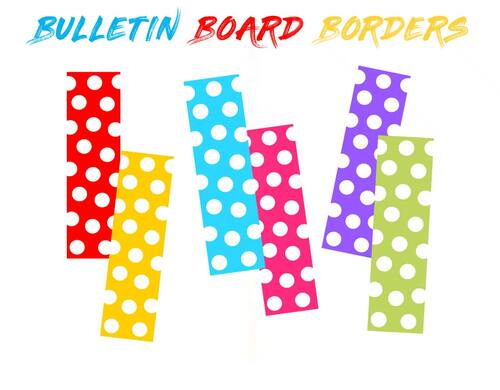 Polka Dots Colorful Bulletin Board Borders, Printable Classroom Borders ...