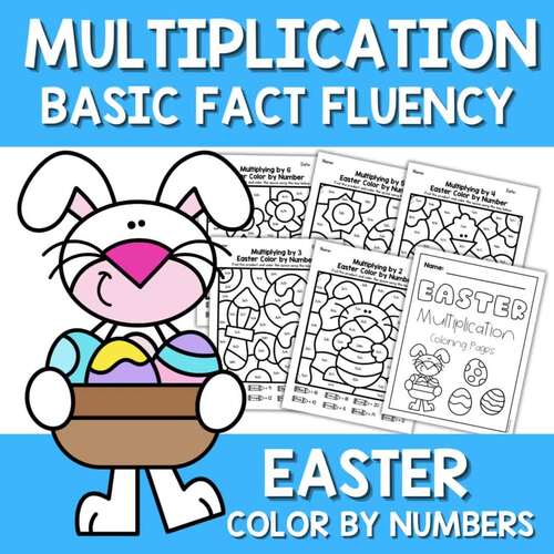 Easter Basic Multiplication Color by Numbers Fact Fluency Worksheets ...
