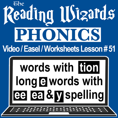 Phonics Video/Easel/Worksheets TION Words/Reviewing Long E Reading ...