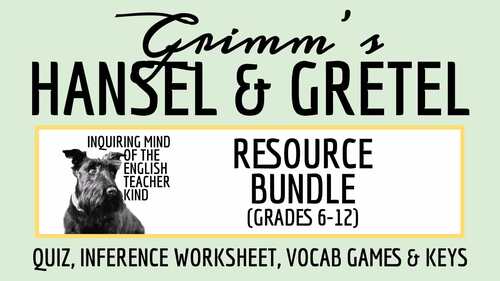 "Hansel and Gretel" Quiz, Analysis Worksheet & Vocabulary Games | Grimm ...