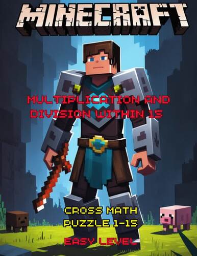 Multiplication and Division Fluency to 15 Part#1 Minecraft Cross Math Puzzle