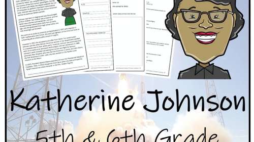 Katherine Johnson Close Reading Activity 5th Grade & 6th Grade | TpT