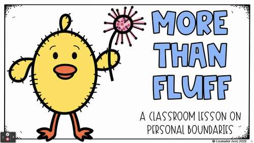 More Than Fluff Classroom Lesson on Personal Boundaries and Personal Space