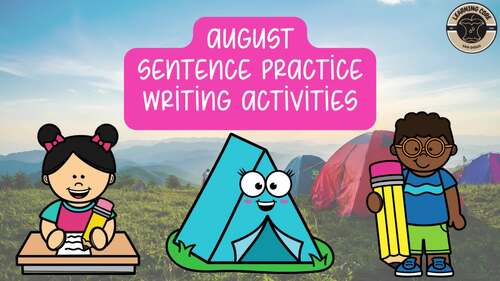 August Sentences Writing Activities No Prep PreK Kindergarten First TK ...
