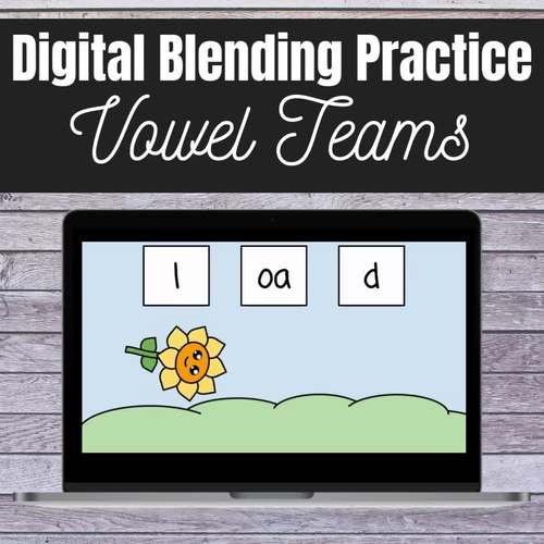 BUNDLE Vowel Teams Digital Blending Boards! Long Vowels {Google Slides}