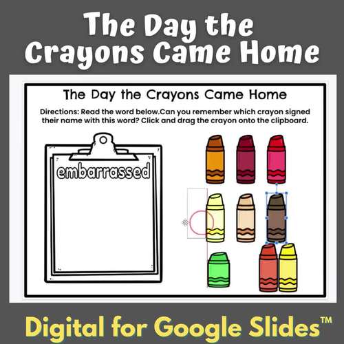 The Day the Crayons Came Home Extension Activities for Print and Google ...