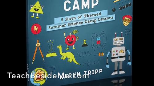 Summer Science Camp: 5 Days of Themed Summer Science Camp Lessons