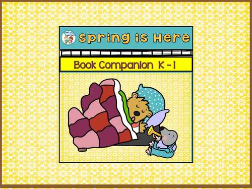 Spring is Here Book Study Unit and Lesson Plans | Center Activities ...