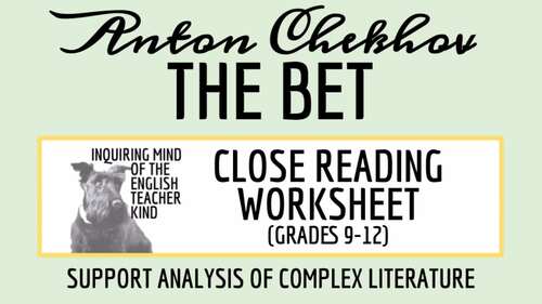 "The Bet" by Anton Chekhov Close Reading Analysis Worksheet for High School