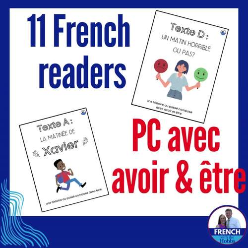 Passé Composé avoir être French Reading Comprehension BUNDLE Passages & Qs