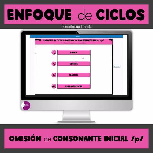 Enfoque de Ciclos Omisión de Consonante Inicial /p/ Spanish Cycles Approach