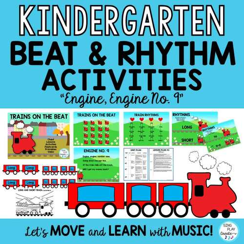 Kindergarten Music Lesson Activities: Beat, Rhythm, Chants (Engine No. 9)