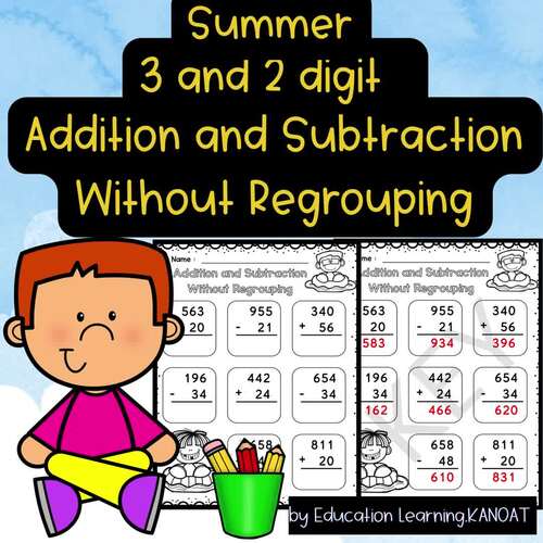 2 and 3 digit Addition and Subtraction without Regrouping Printables