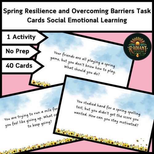 Spring Resilience and Overcoming Barriers Task Cards Social Emotional ...